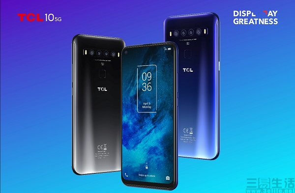 TCL海外发布10系列新机，其中包括首款5G机型—业界动态—三易生活—E生活·E科技